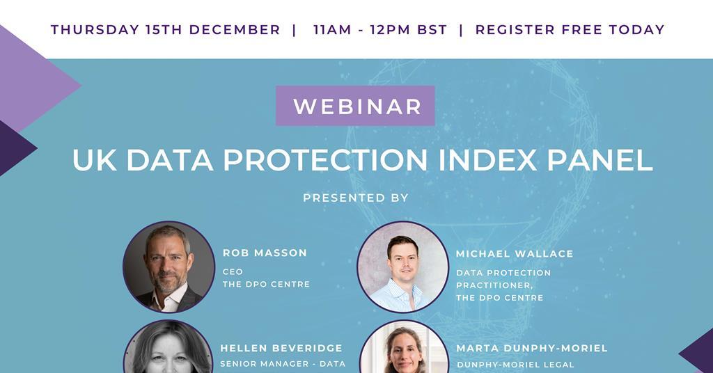 UK Data Protection Index Panel | Webinar | GRC World Forums