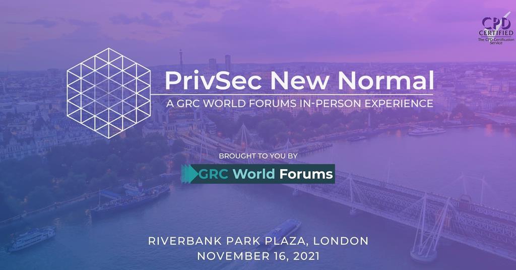 In-person forums are back: PrivSec New Normal - 16 November | Event | GRC World Forums
