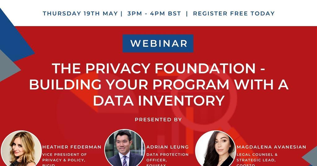 The Privacy Foundation - Building Your Program with a Data Inventory | Webinar | GRC World Forums
