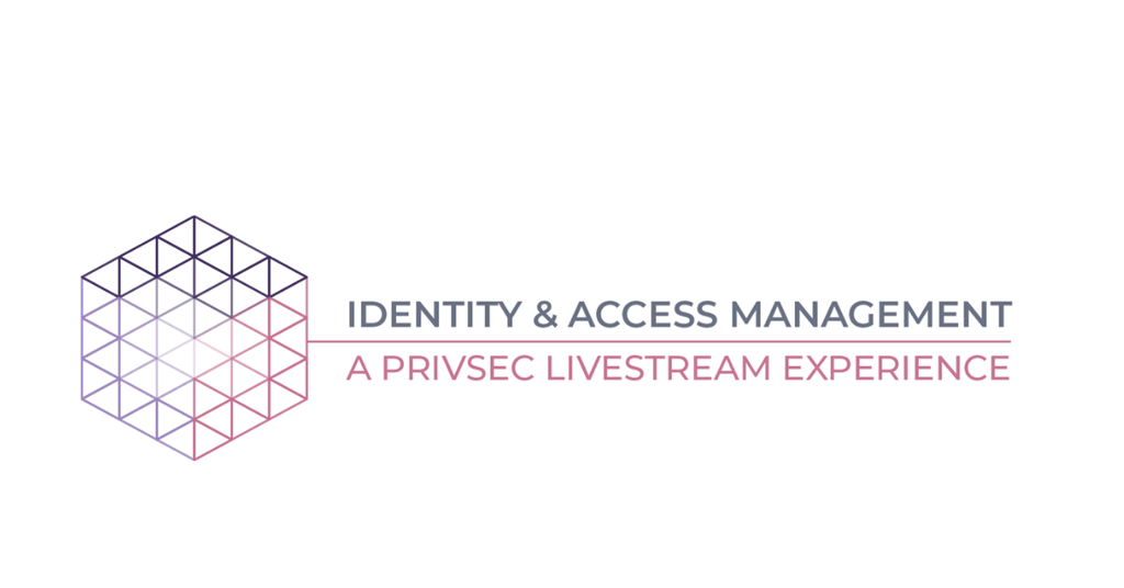 IAM challenges, Trust and Implementing an IAM roadmap at PrivSec IAM ...