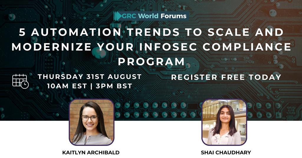 5 Automation Trends to Scale and Modernize Your InfoSec Compliance Program | Webinar | GRC World ...