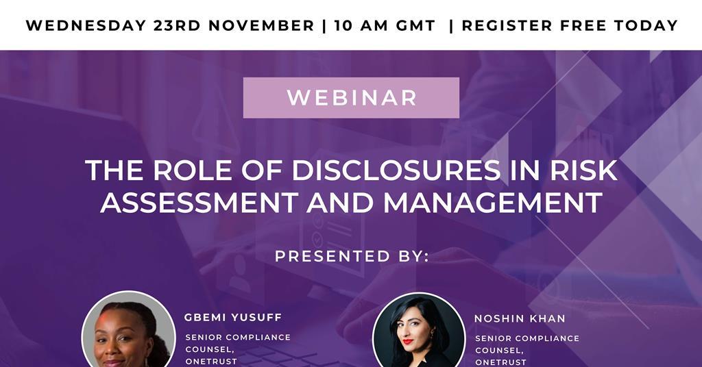 The Role of Disclosures in Risk Assessment and Management | Webinar | GRC World Forums