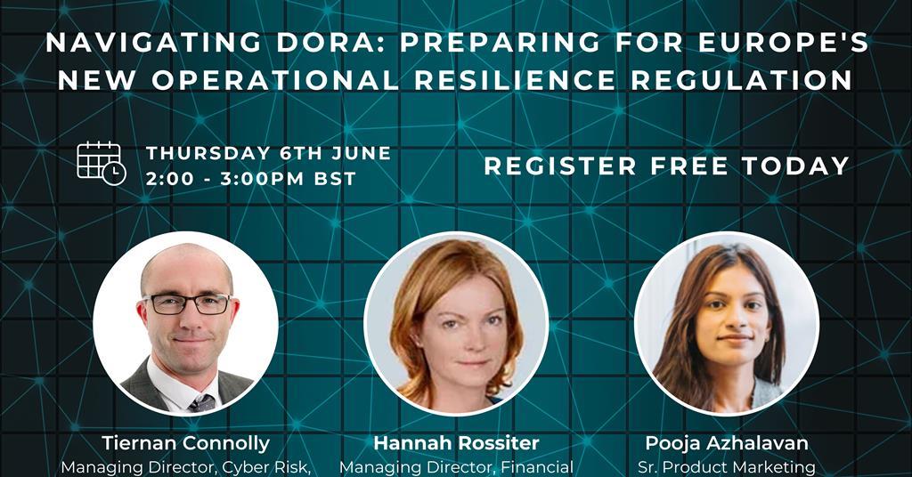 Navigating DORA: Preparing for Europe’s New Operational Resilience ...