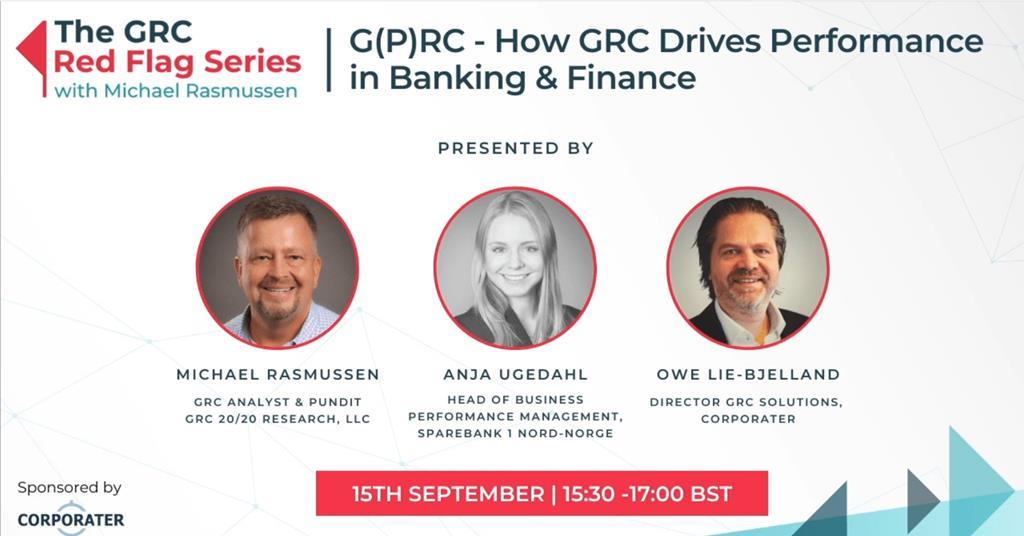 G(P)RC - How GRC Drives Performance in Banking & Finance | GRC World Forums