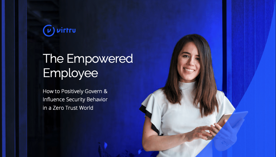 The Empowered Employee: Influencing Security Behavior with Zero Trust ...