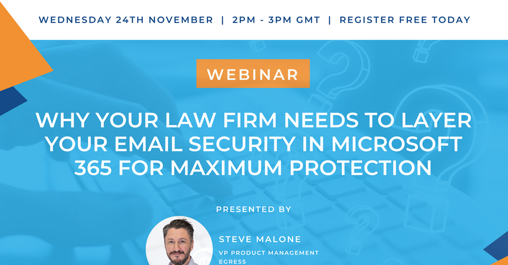 Why your law firm needs to layer your email security in Microsoft 365 for maximum protection ...