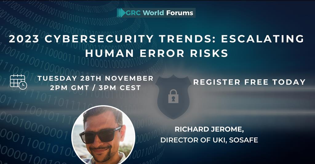 2023 Cybersecurity Trends: Escalating Human Error Risks | Webinar | GRC ...