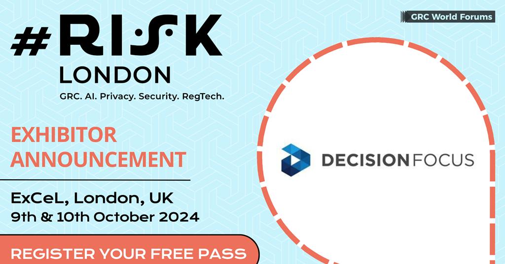 #RISK London welcomes Decision Focus | News | GRC World Forums
