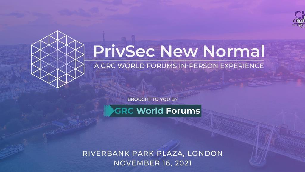 In-person forums are back: PrivSec New Normal - 16 November | Event ...